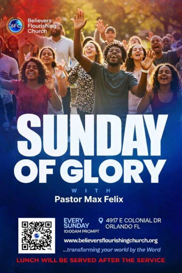 SUNDAY OF GLORY – Believers Flourishing Church